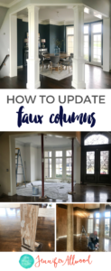 How We Updated our Interior Faux Columns | Dining Room Makeover